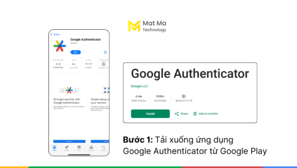 Google Authenticator là gì? Hướng dẫn cài đặt và sử dụng chi tiết